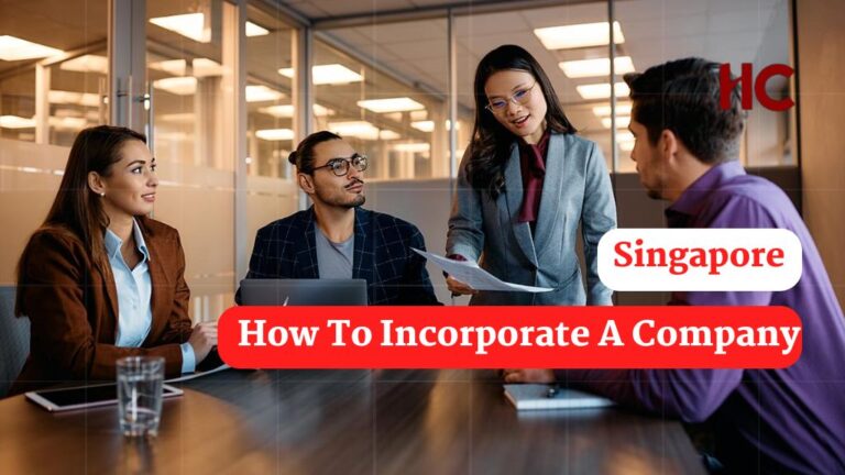 How To Incorporate A Company In Singapore - Step By Step Guide