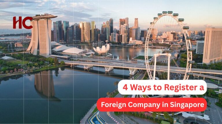 4 Ways to Register a Foreign Company in Singapore
